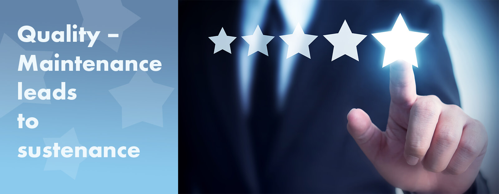 Quality – Maintenance leads to sustenance | deAsra Blog