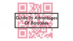 Advantages Of Barcodes | Benefits Of Barcodes