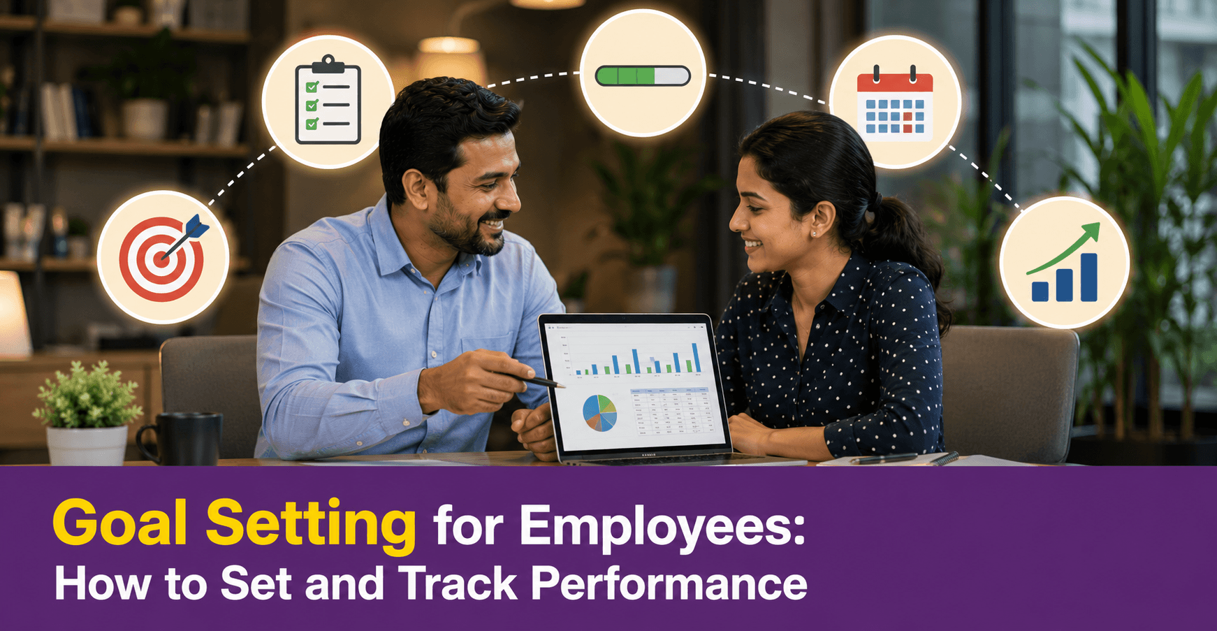 Goal Setting for Employees: How to Set and Track Performance | deAsra Blog